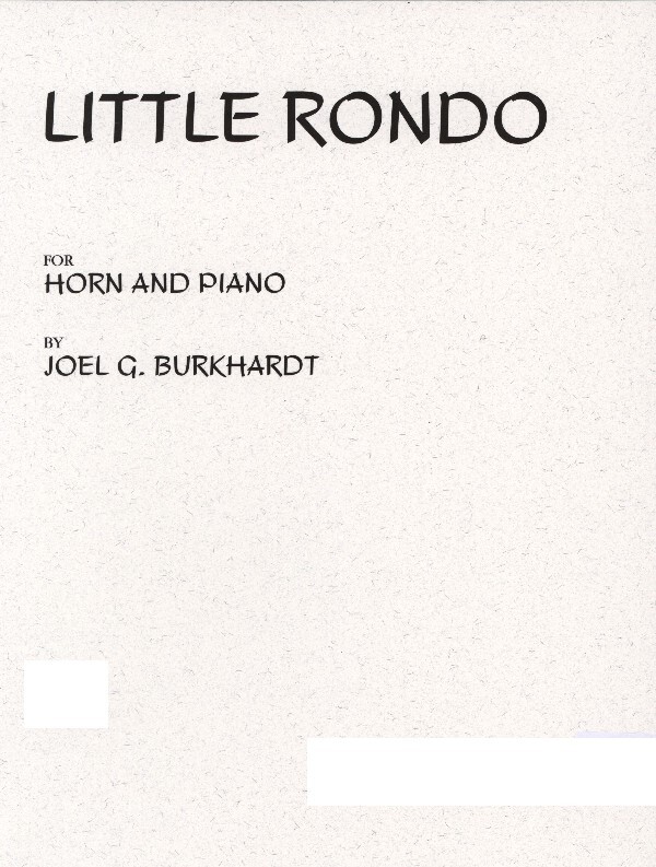 Burkhardt, Joel G. - Little Rondo für Horn + Klavier ...