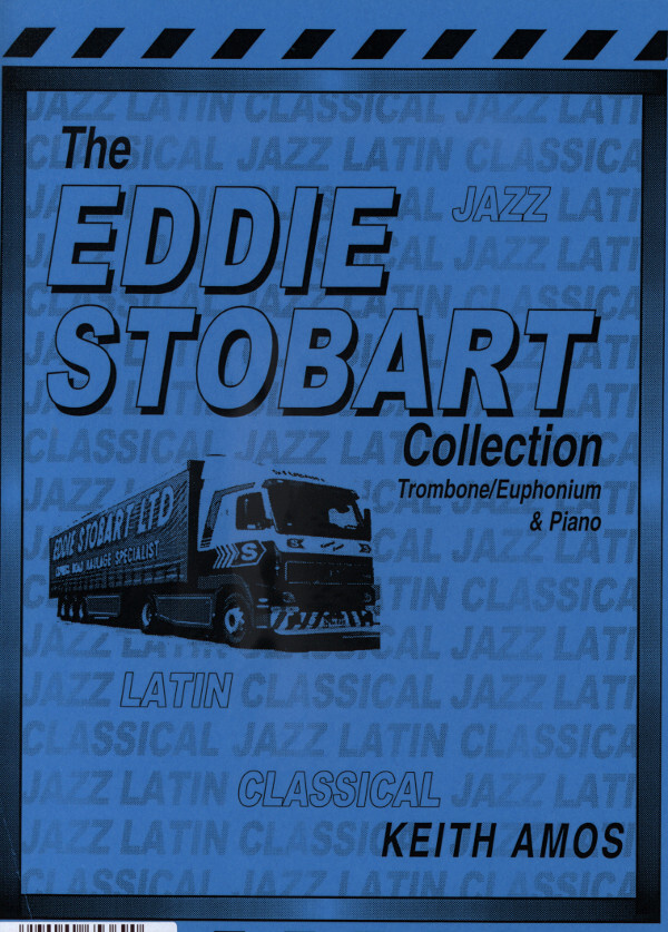 Amos, Keith - The Eddie Stobart Collection für Posaune (Euphonium in C ...
