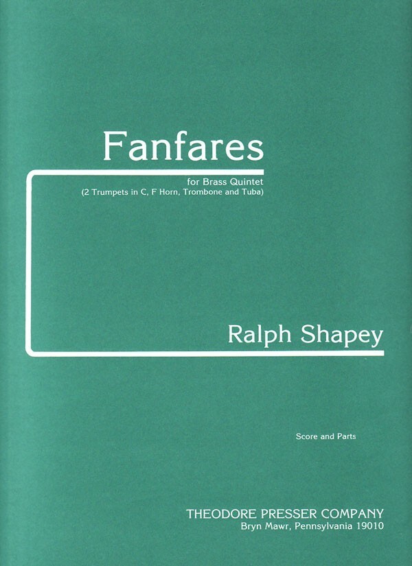 Shapey, Ralph - Fanfares für Blechbläserquintett (2 Tromp., Horn ...